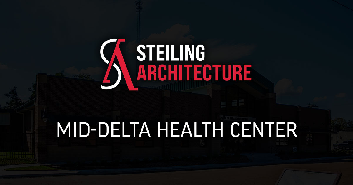 Mid-Delta Health - Steiling Architecture